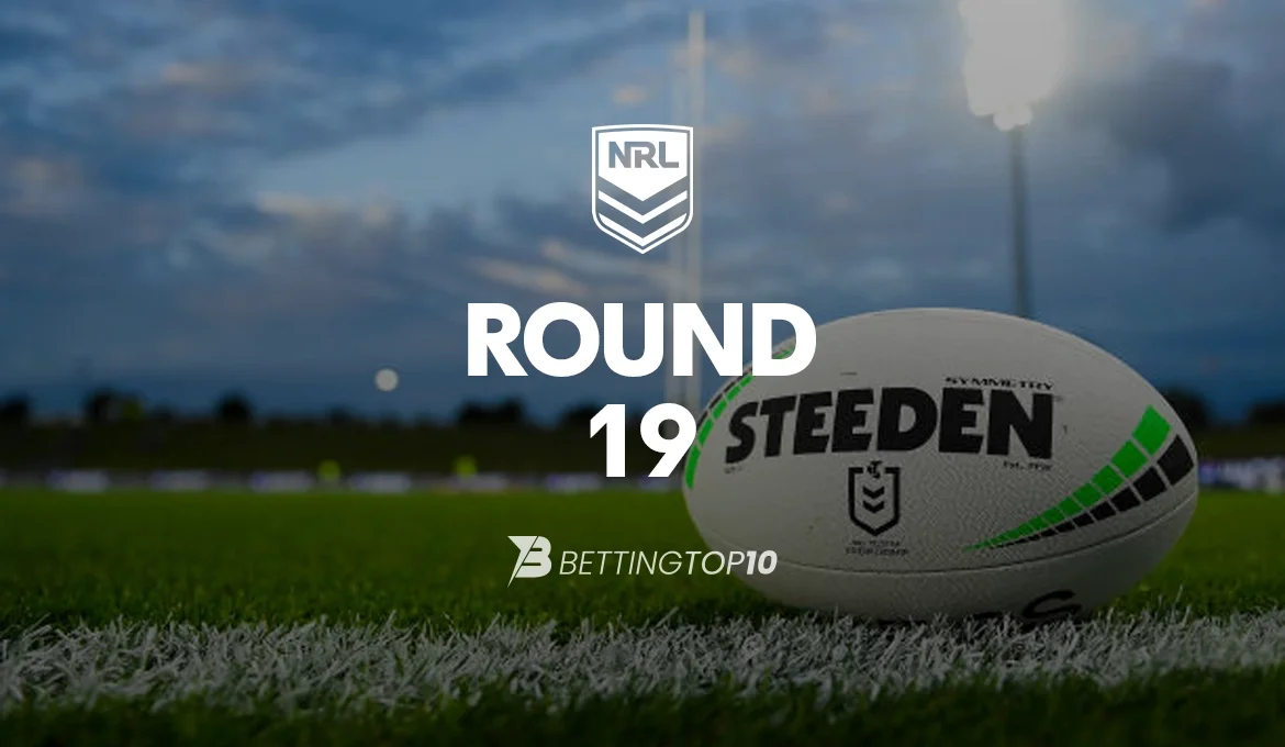 NRL 2025 Round 19 – Best NRL Tips & Predictions For Today