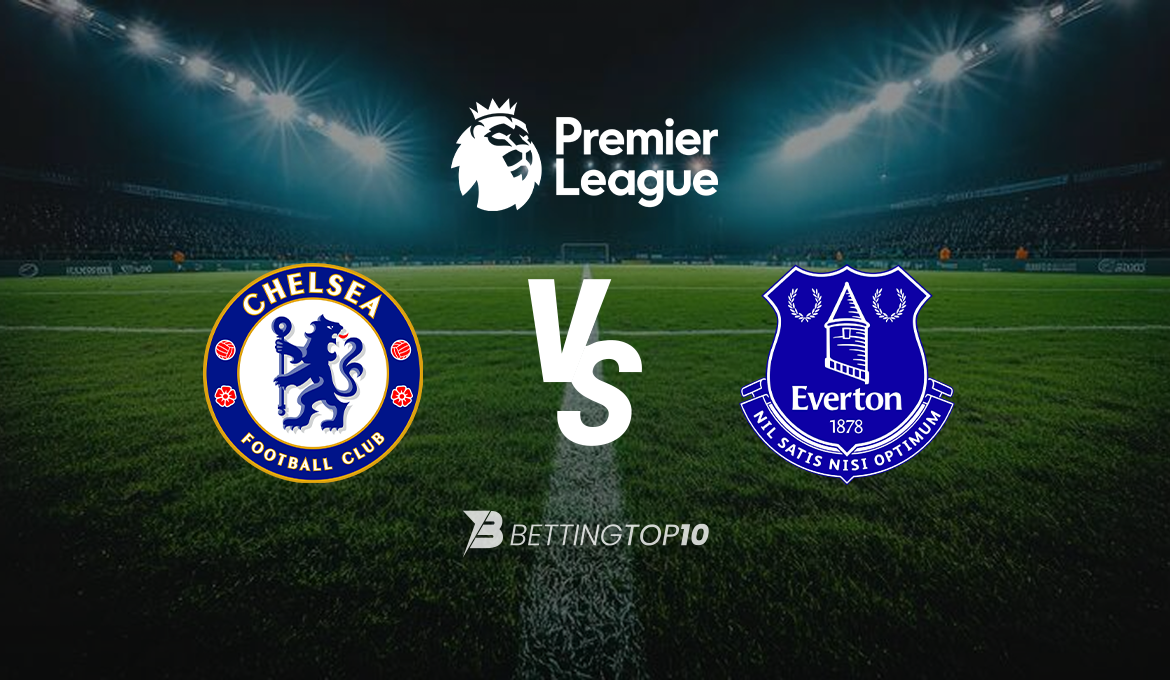 Premier League: Chelsea vs Everton - Betting Tips, Odds, Prediction and ...
