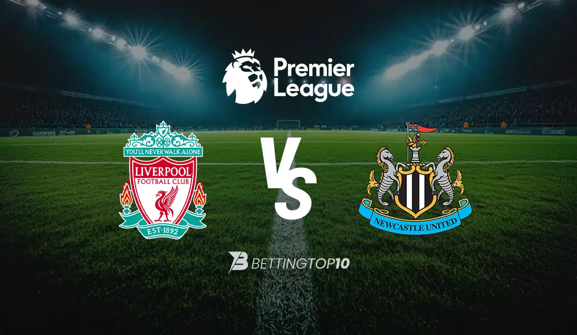Premier League: Liverpool vs Newcastle United – Betting Tips, Odds ...